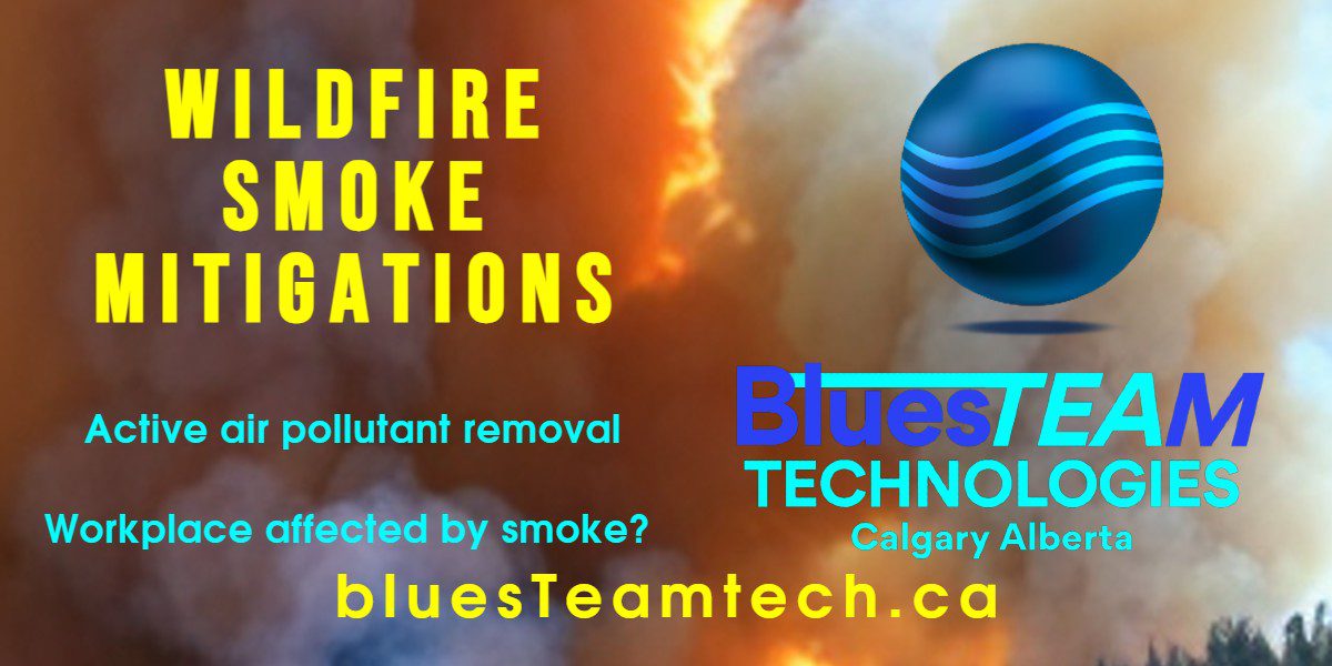 Wildfire Smoke Removal - BluesTeam Air & Surface Technologies